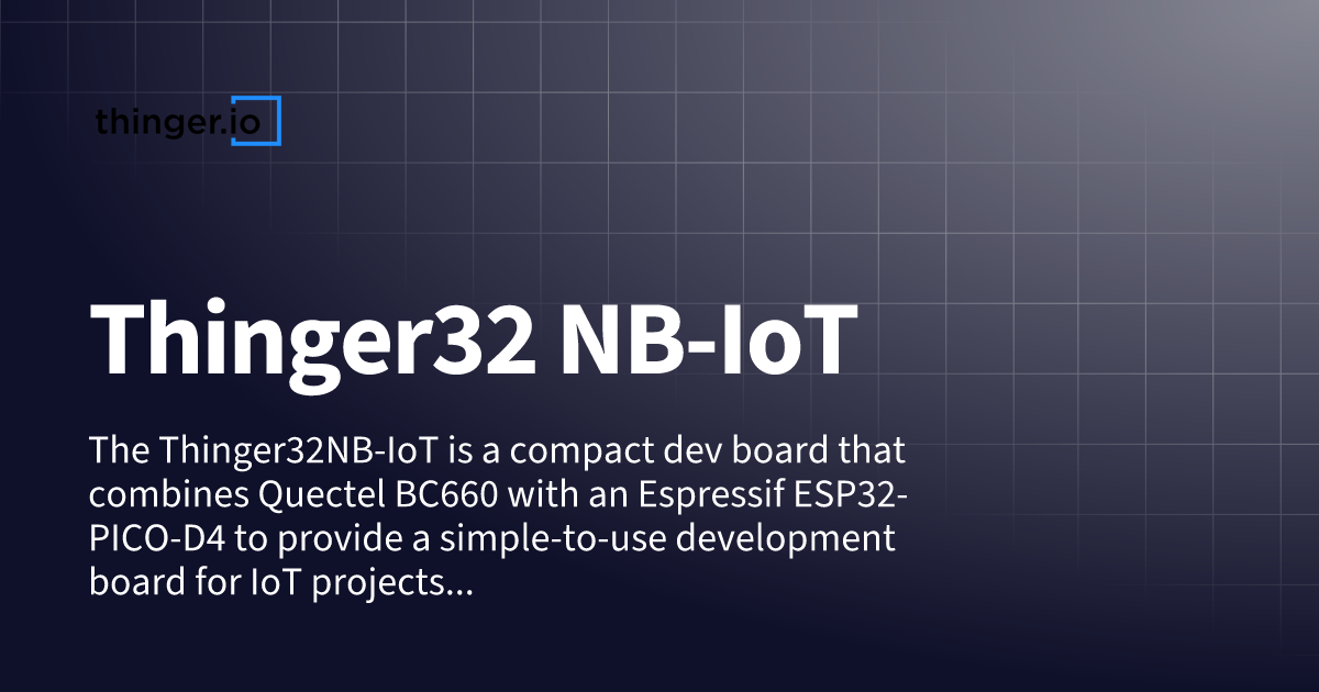 Thinger32 NB-IoT | Thinger.io Documentation